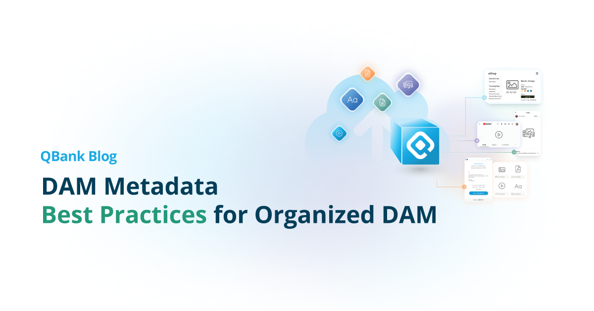 DAM metadata best practices for organized Digital Asset Management