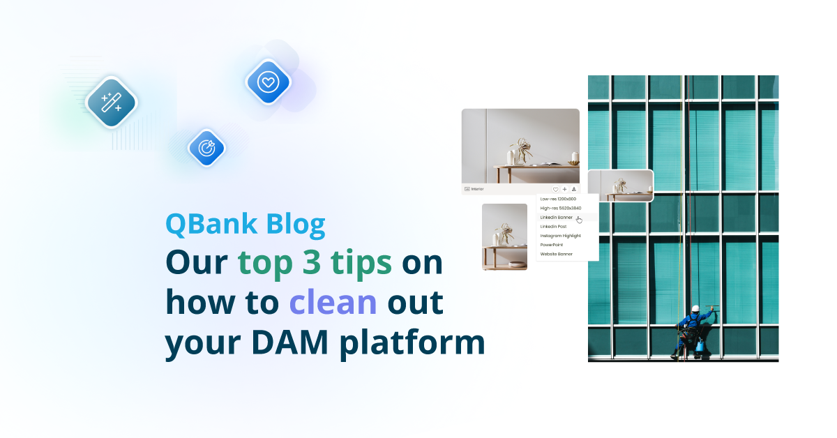 Our Top 3 Tips on Cleaning Your DAM Solution
