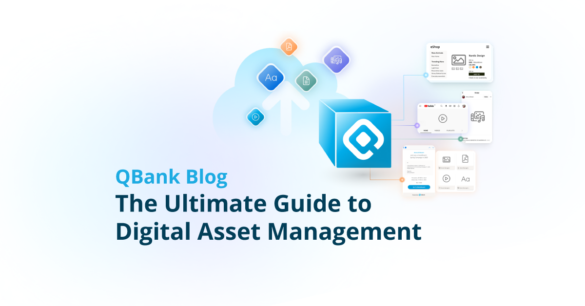 The Ultimate Guide to Digital Asset Management